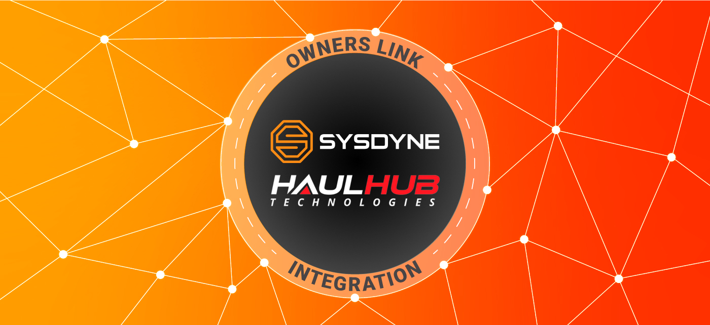 Sysdyne Technologies and HaulHub Technologies Announce Owners Link Integration Aimed at ...